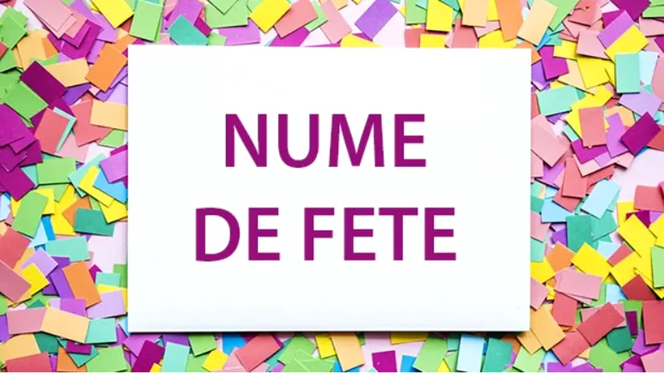 Combinații de nume de fete românești. Variante superbe din care te poți ...
