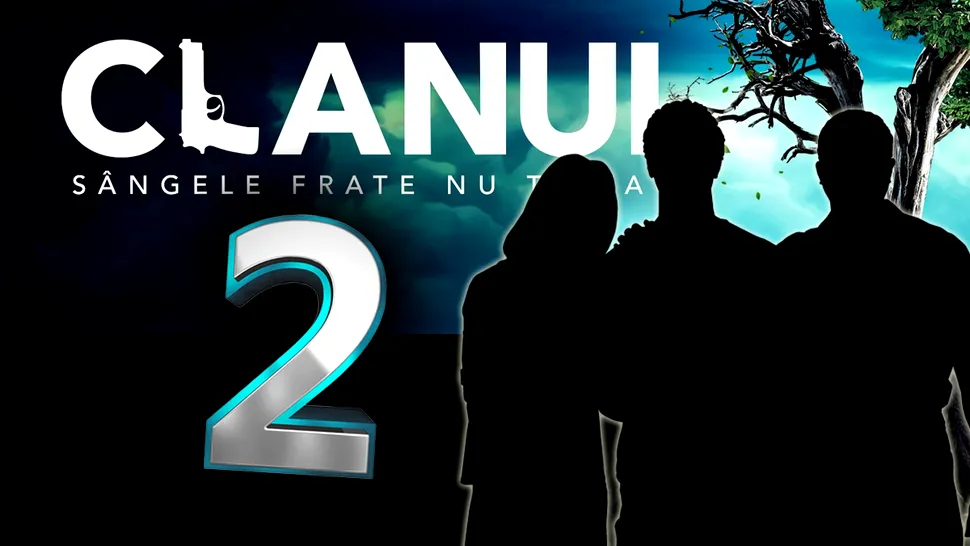 Cine sunt actorii noi care apar în Clanul sezonul 2. Ei se alătură ...