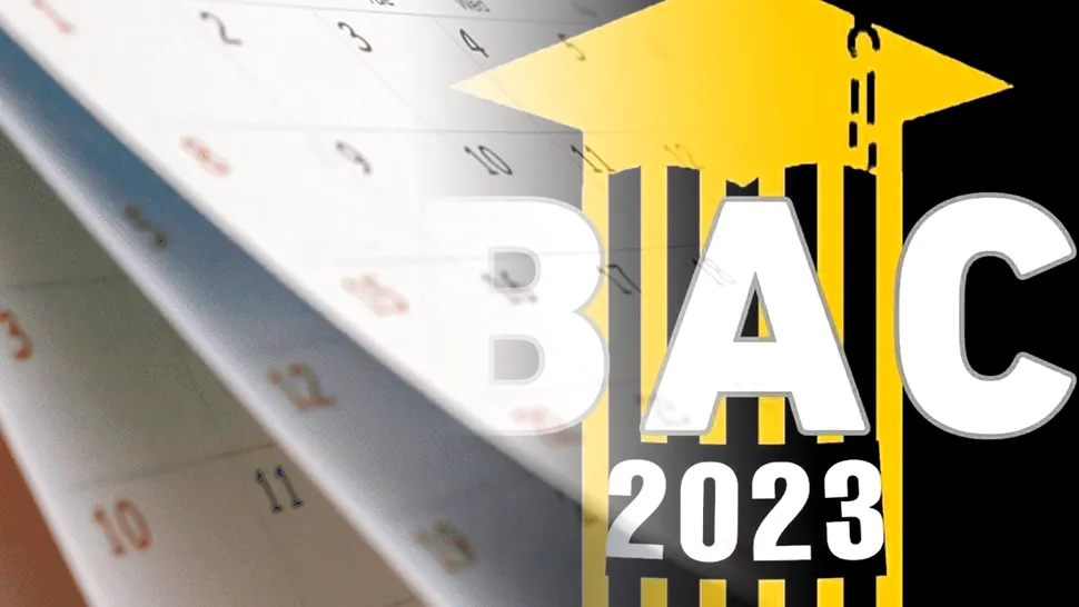 Calendar BAC 2023 sesiunea de toamnă. Când au loc examenele - Ego.ro